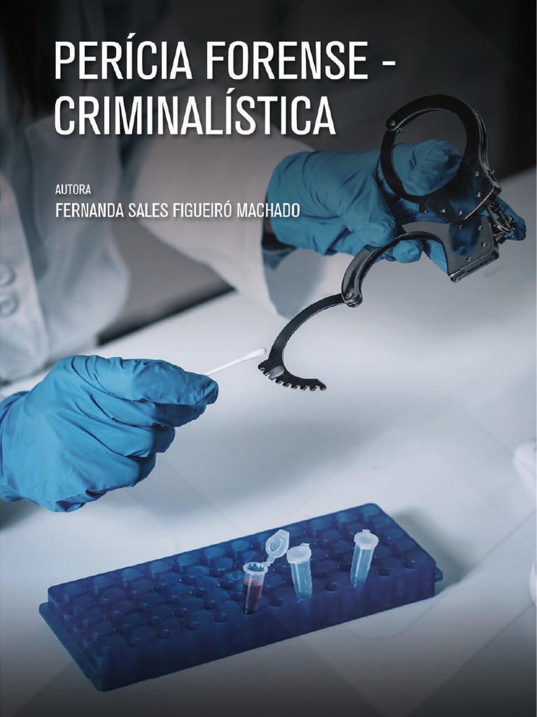 Pericia Forense - Criminalistica - Sumário | PDF | Ciência forense ...
