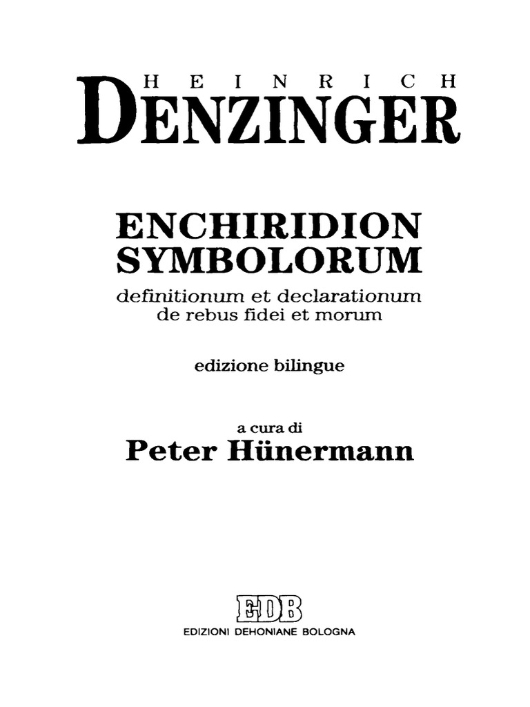 Enchiridion Symbolorum Definitionum Et Declarationum de Rebus Fidei Et Morum by Heinrich ...