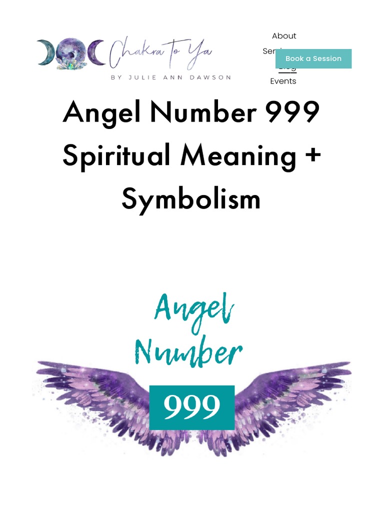Angel Number 999 Meaning + Symbolism - Chakra To Ya | PDF