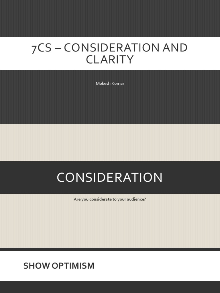 7Cs - Consideration and Clarity: Mukesh Kumar | PDF
