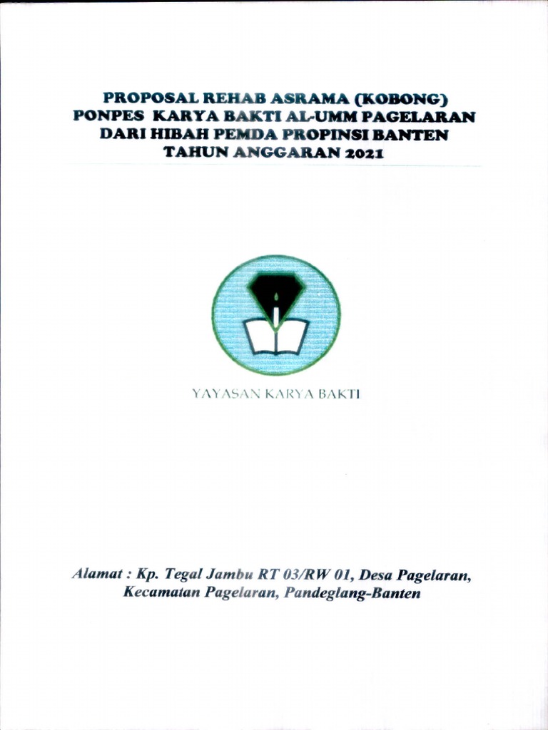 Proposal Rehab Asrama (Kobong) Ponpes Karya Sakti Al-Umm Pagelaran Dam Hibah Pemda Propinsi ...
