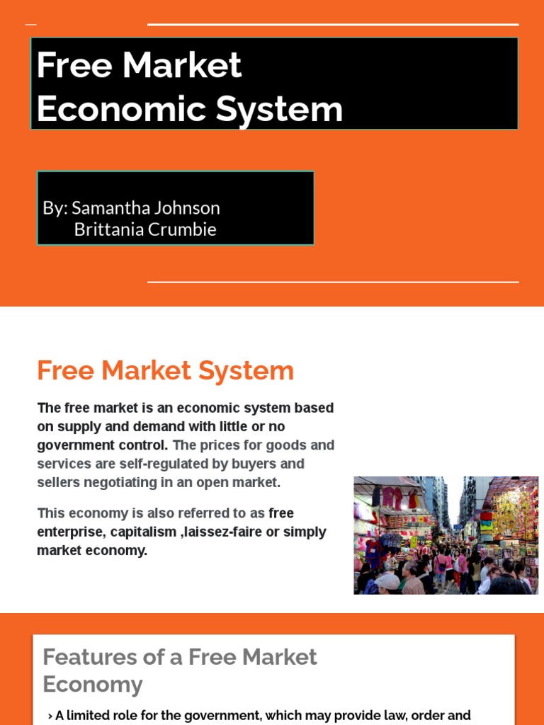 Free Market Economy Presentation | PDF | Free Market | Market (Economics)