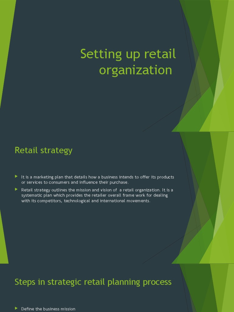 Setting Up Retail Organization | Download Free PDF | Retail | Strategic ...