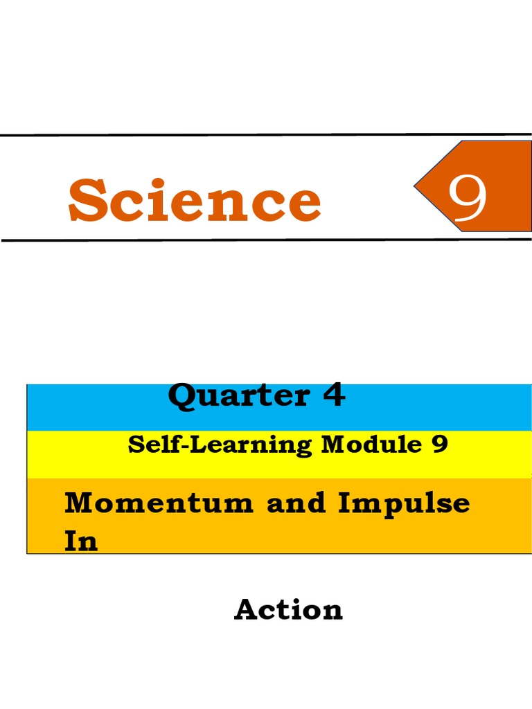 Science9 Q4 SLM9 | PDF | Momentum | Force