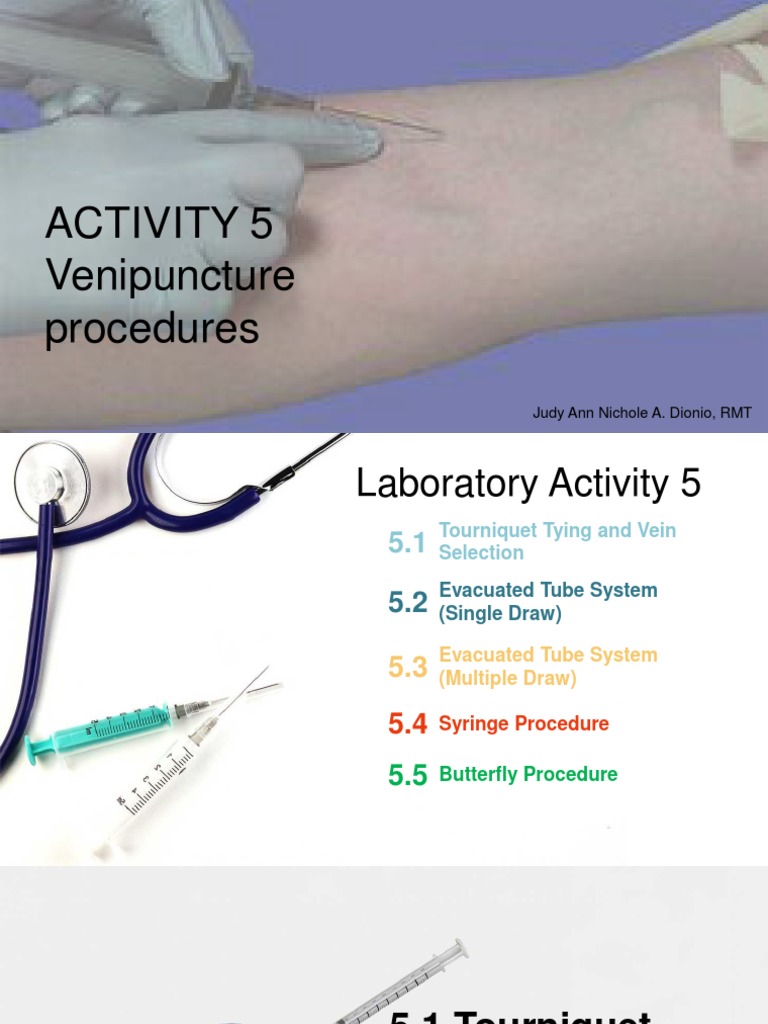 Activity 5 Venipuncture Procedures: Judy Ann Nichole A. Dionio, RMT | PDF | Clinical Medicine ...