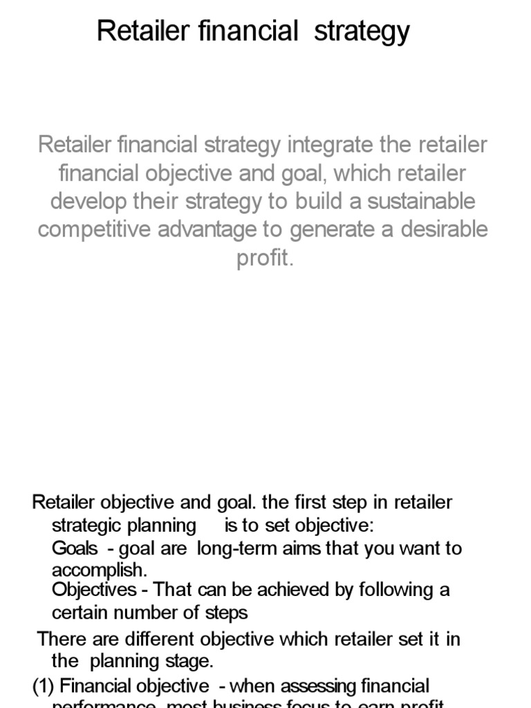 Financial Retail Strategy | PDF | Goal | Retail