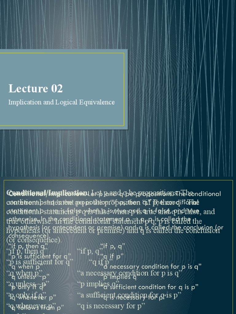 Lecture 02 Logical Implication & Equivalence and Rules of Inference ...