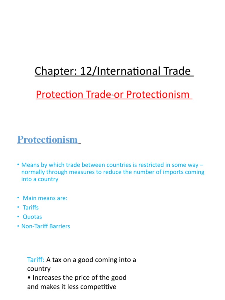 Chapter: 12/international Trade: Protection Trade or Protectionism | PDF