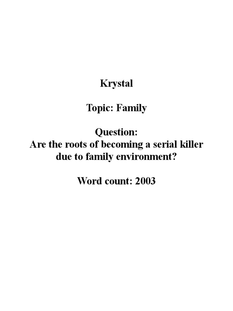 Are The Roots of Becoming A Serial Killer Due To Family Environment ...