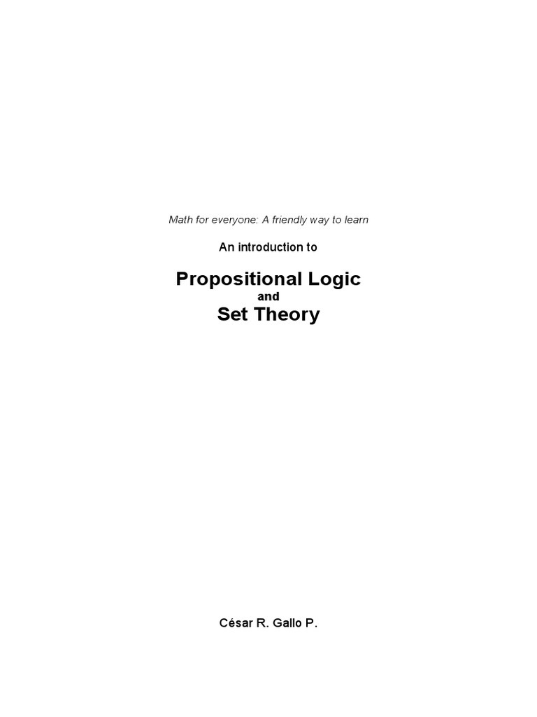 An Introduction To Propositional Logic and Set Theory Math For Everyone ...