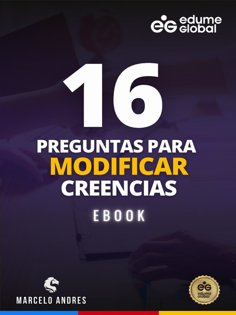 16 Preguntas para Cambiar Creencias | PDF | Verdad