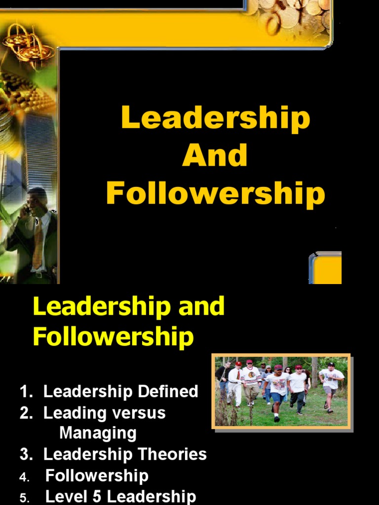 fOLLOWERSHIP & LEADERSHIP | Download Free PDF | Leadership | Social ...