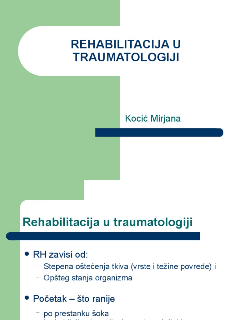 Rehabilitacija U Traumatologiji | PDF