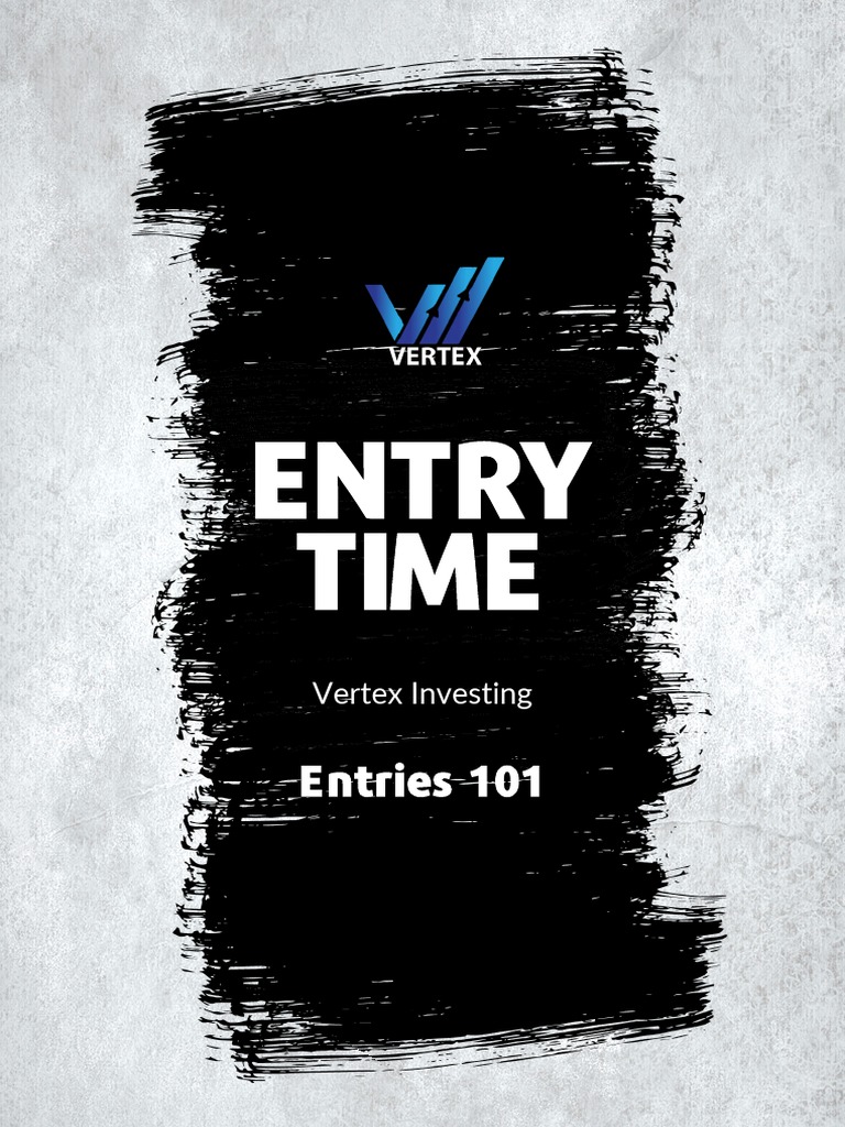 Entry Time: Entries 101 | PDF