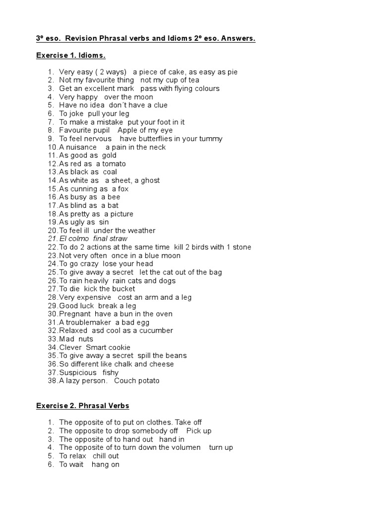 3º Eso. Revision Phrasal Verbs and Idioms 2º Eso. Answers. Exercise 1 ...