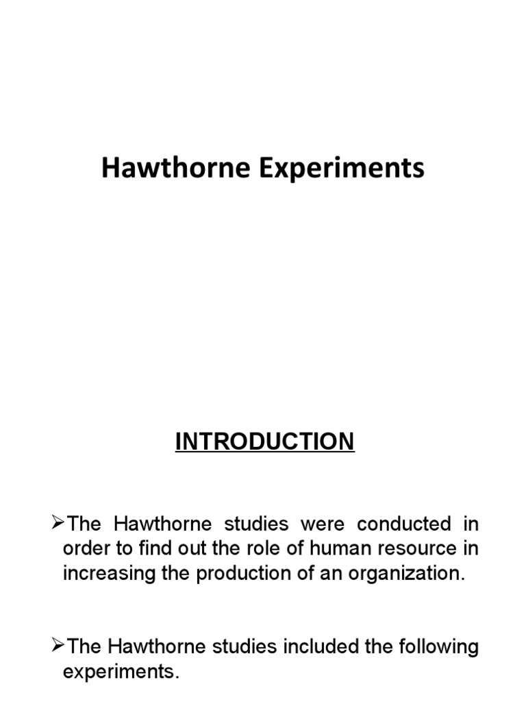 Hawthorne Experiments | PDF | Incentive | Experiment