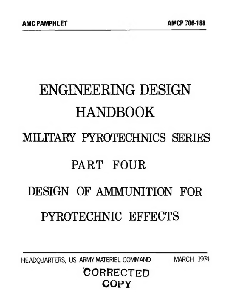 AMCP 706-188, Military Pyrotechnics - Design of Ammunition For ...