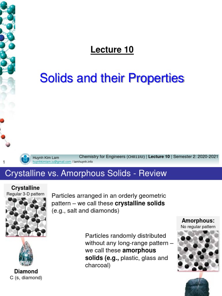 Solids and Their Properties: Chemistry For Engineers (CH011IU) - Lecture 10 - Semester 2: 2020 ...
