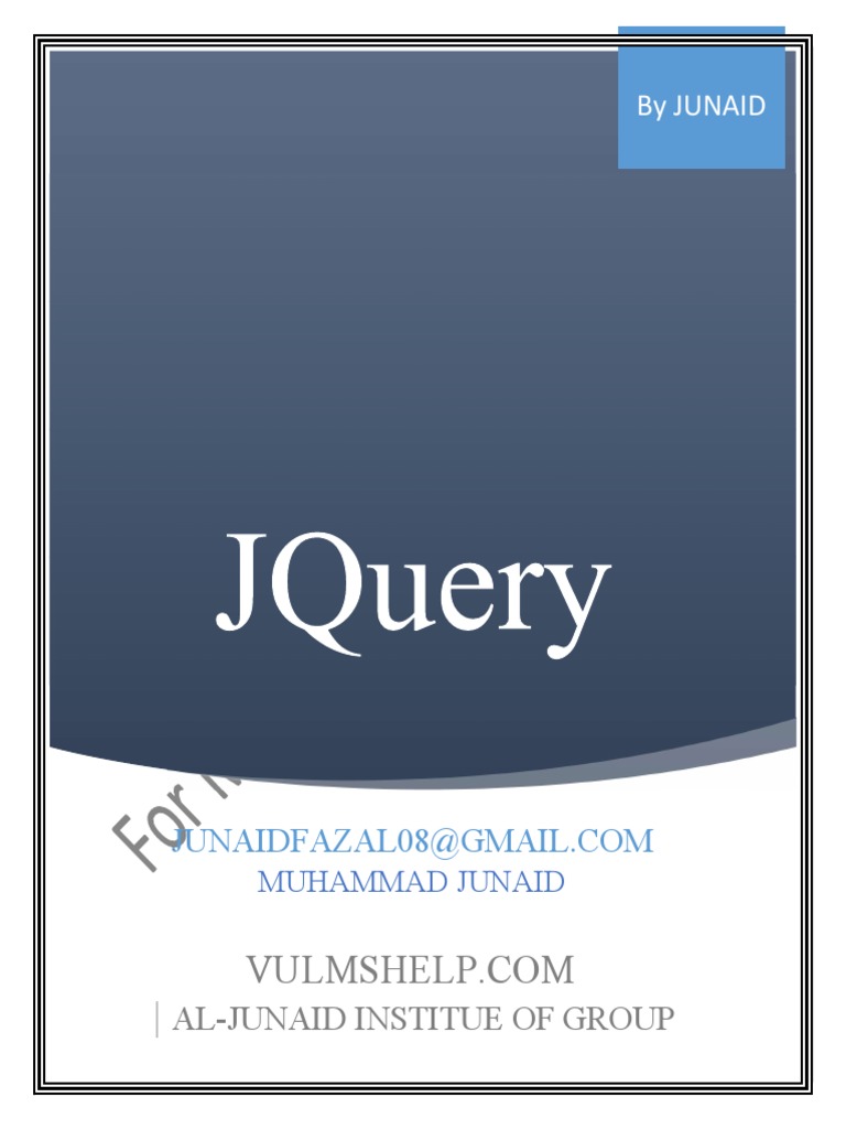 JQuesry + JavaScripting Language by JUNAID | PDF | J Query | Computer Programming