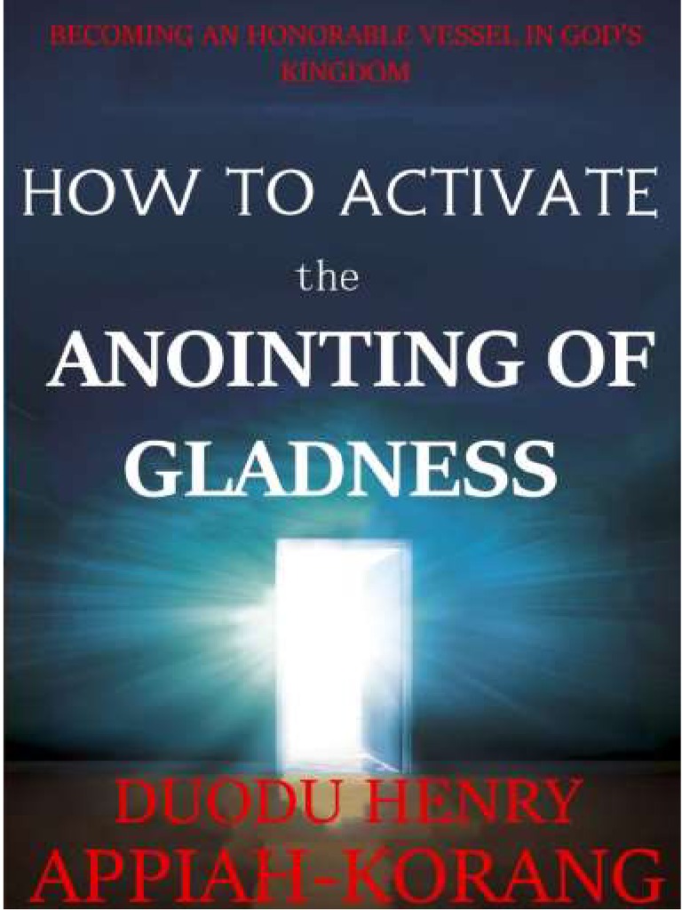 How To Activate The Anointing of Gladness-Henry Appiah | PDF | Samson ...