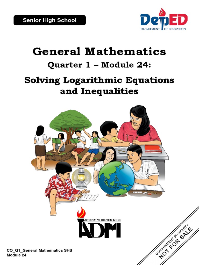 General Mathematics: Solving Logarithmic Equations and Inequalities | PDF | Logarithm | Function ...