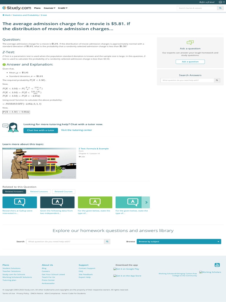 The Average Admission Charge For A Movie Is $5.81. If The Distribution ...