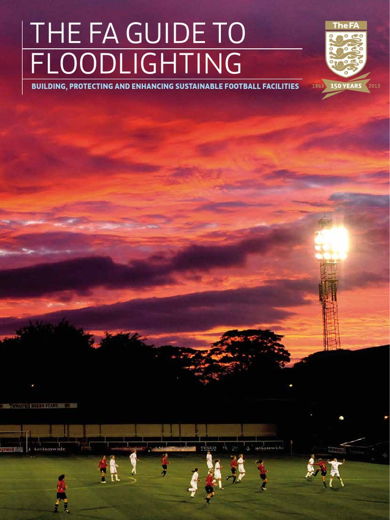 The Fa Guide To Floodlighting | PDF | Lighting | Feasibility Study