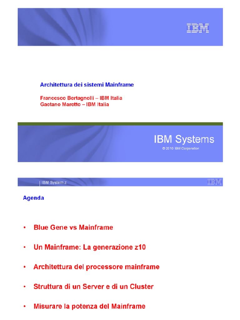Architettura Dei Sistemi Mainframe. Francesco Bertagnolli IBM Italia ...