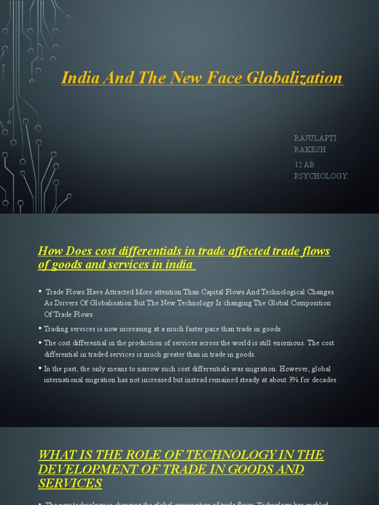 India and The New Face Globalization: Rajulapti Rakesh 12 AB Psychology ...