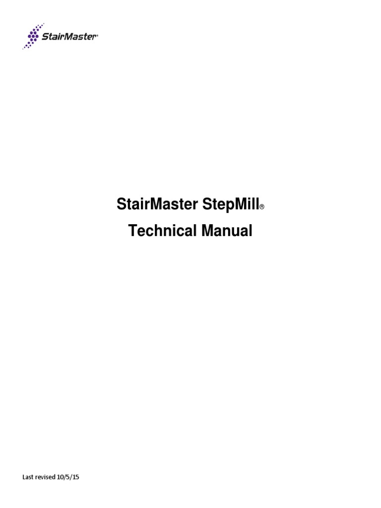 Stairmaster Stepmill Technical Manual: Last Revised 10/5/15 | Download ...