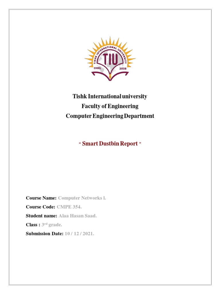 Alaa Hasan Saad - Smart Dustbin Report | PDF | Arduino | Computer Engineering