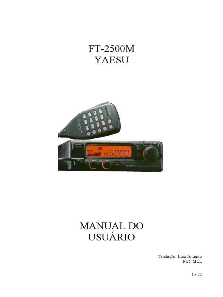 FT-2500M YAESU MANUAL DO USUÁRIO. Tradução - Luiz Antonio PU1-MLL 1 ...