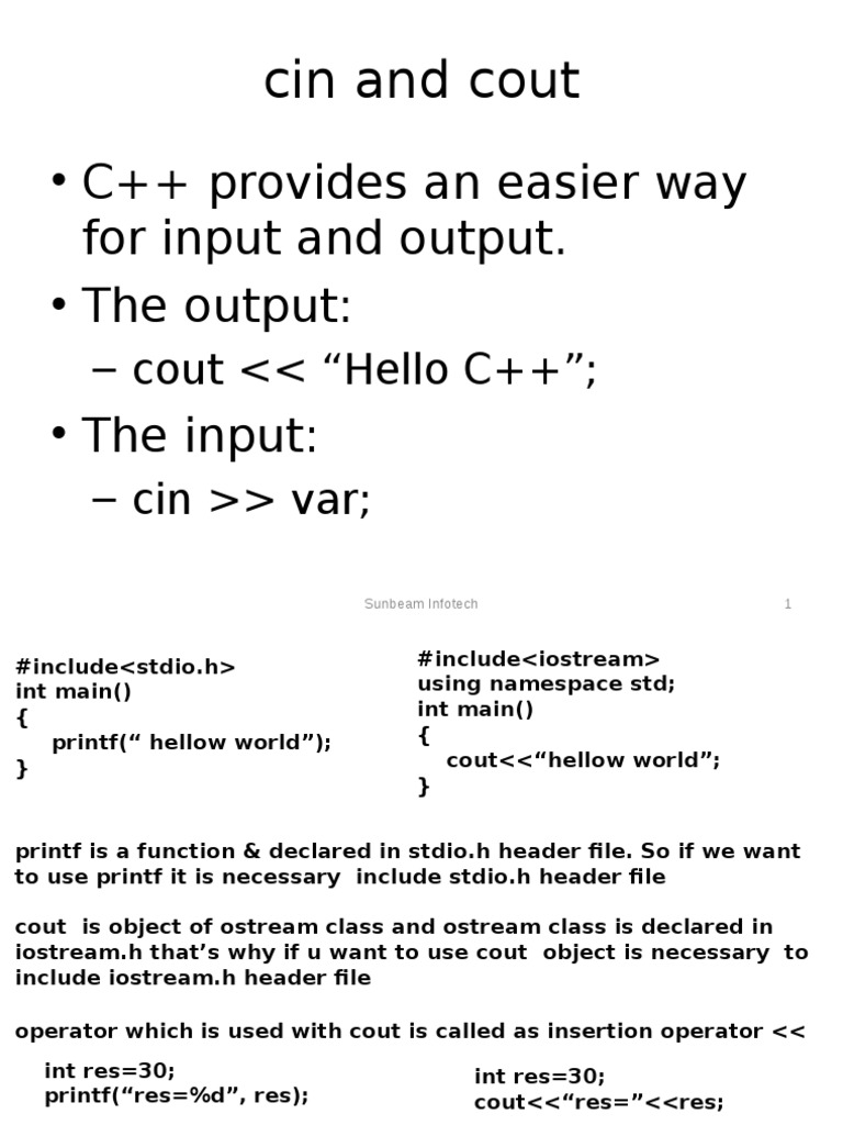 Cin And Cout C Provides An Easier Way For Input And Output The Output The Input Pdf