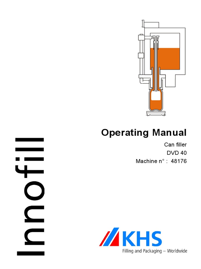 Operating Manual: Can Filler DVD 40 Machine N°: 48176 | PDF | Valve ...
