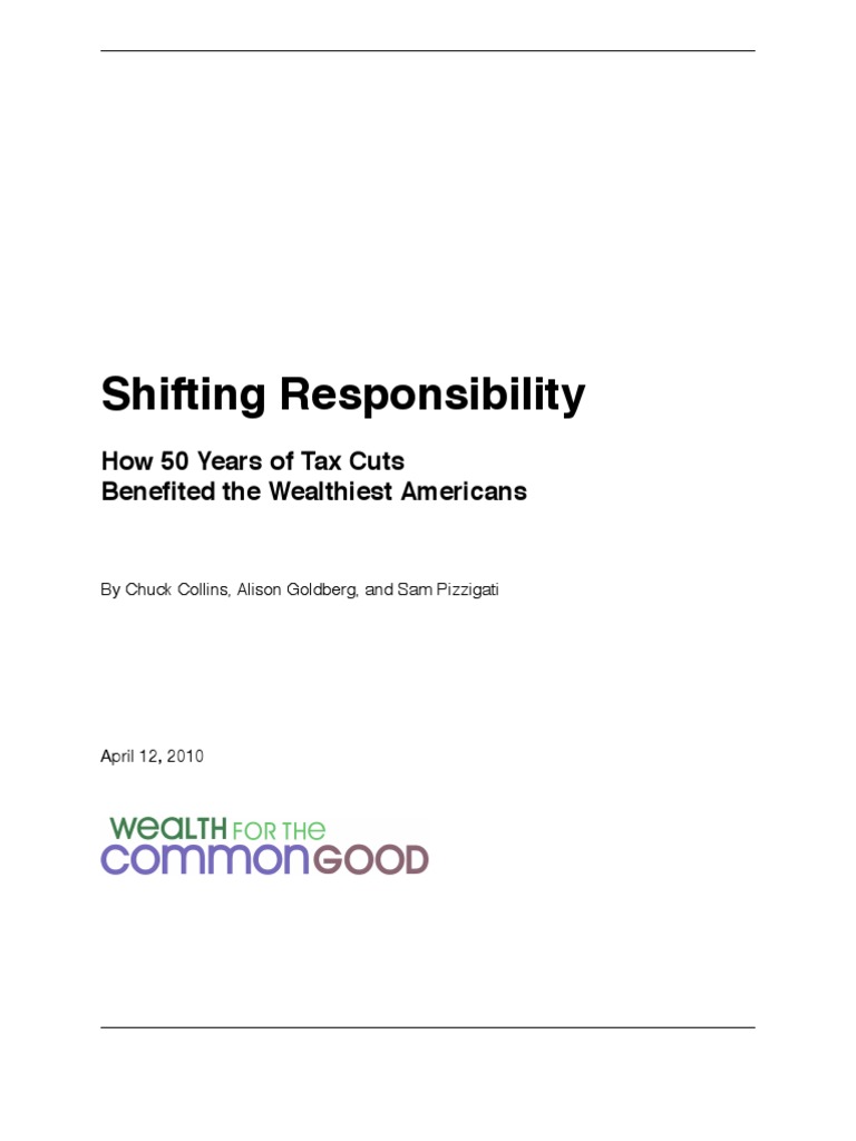 Shifting Responsibility: How 50 Years of Tax Cuts Benefited The ...