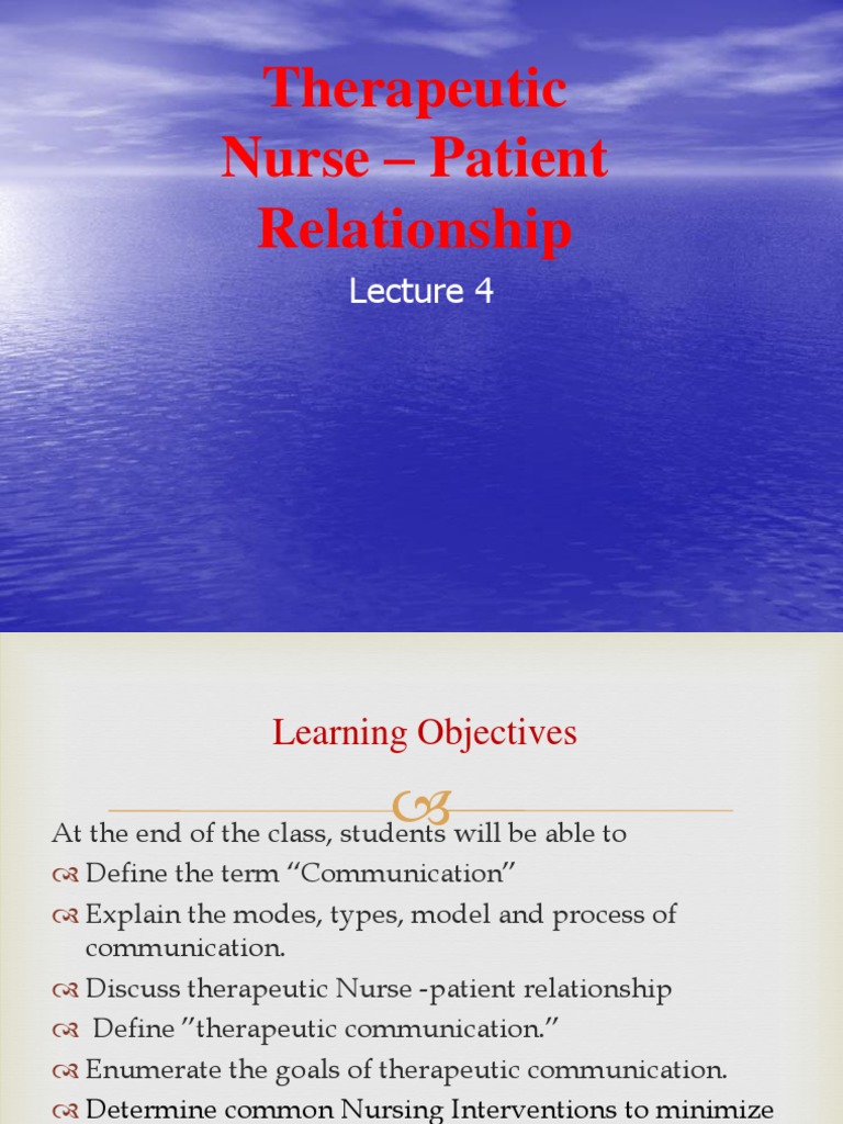Therapeutic Nurse - Patient Relationship | PDF | Communication ...