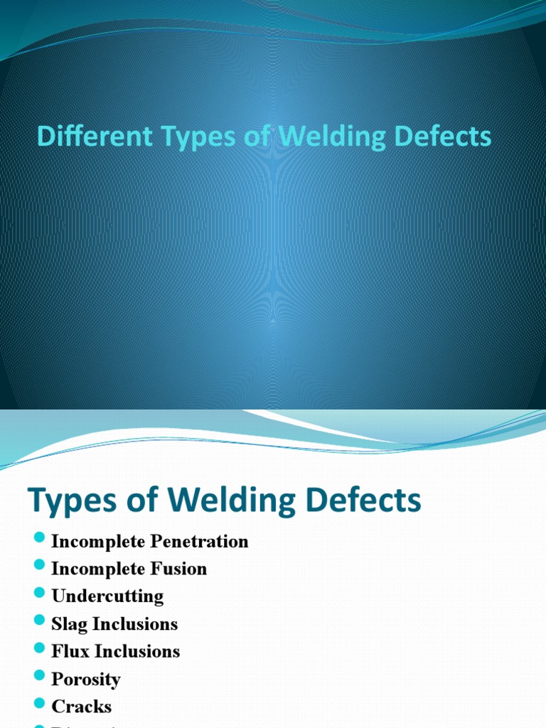 A Comprehensive Guide to Common Welding Defects: Their Causes and ...