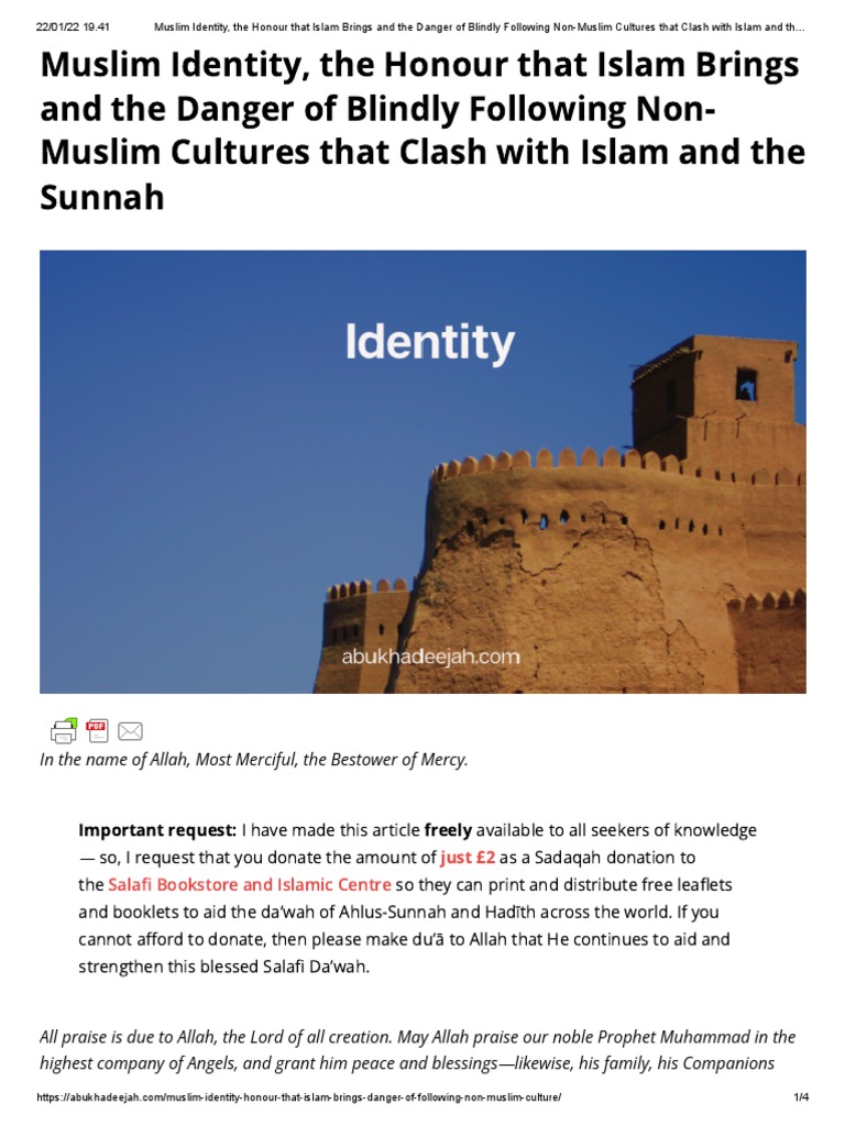 Muslim Identity, the Honour that Islam Brings and the Danger of Blindly ...