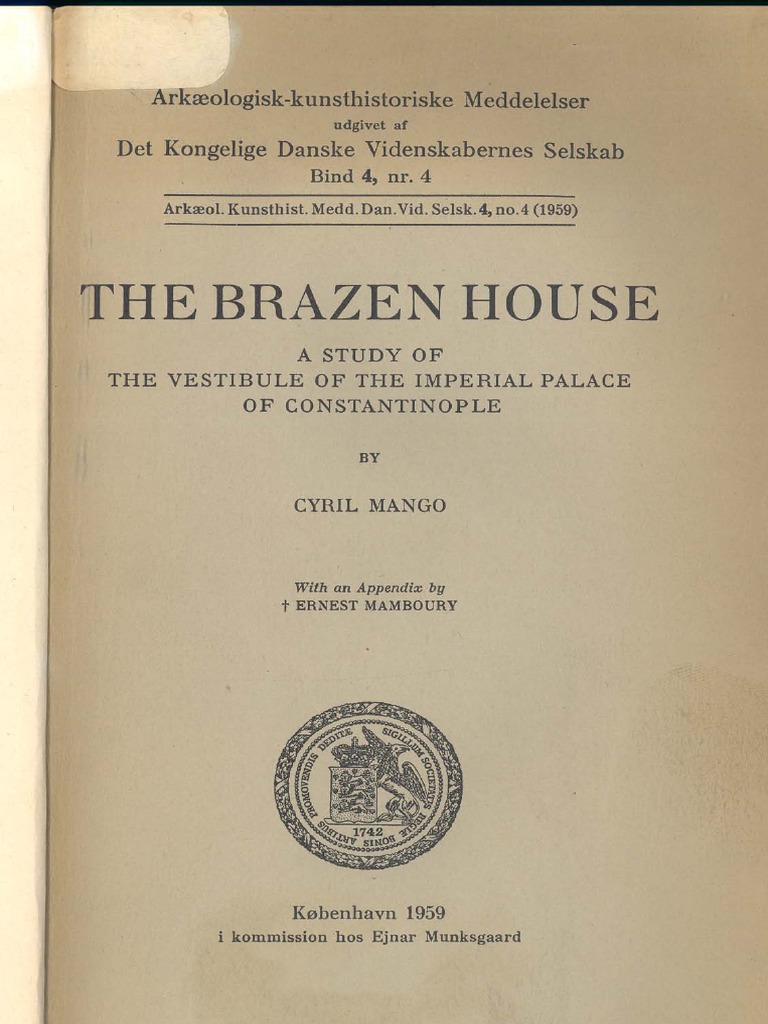 The Brazen House - A Study of The Vestibule of The Imperial Palace of ...