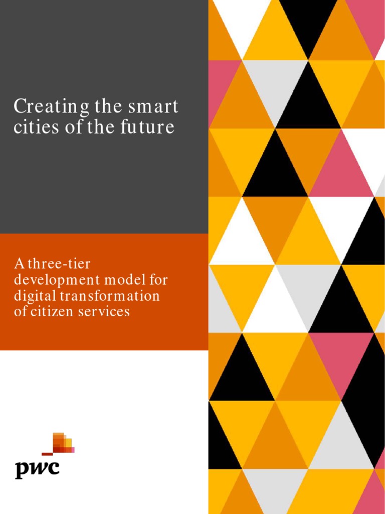 Creating The Smart Cities of The Future | PDF | Internet Of Things ...