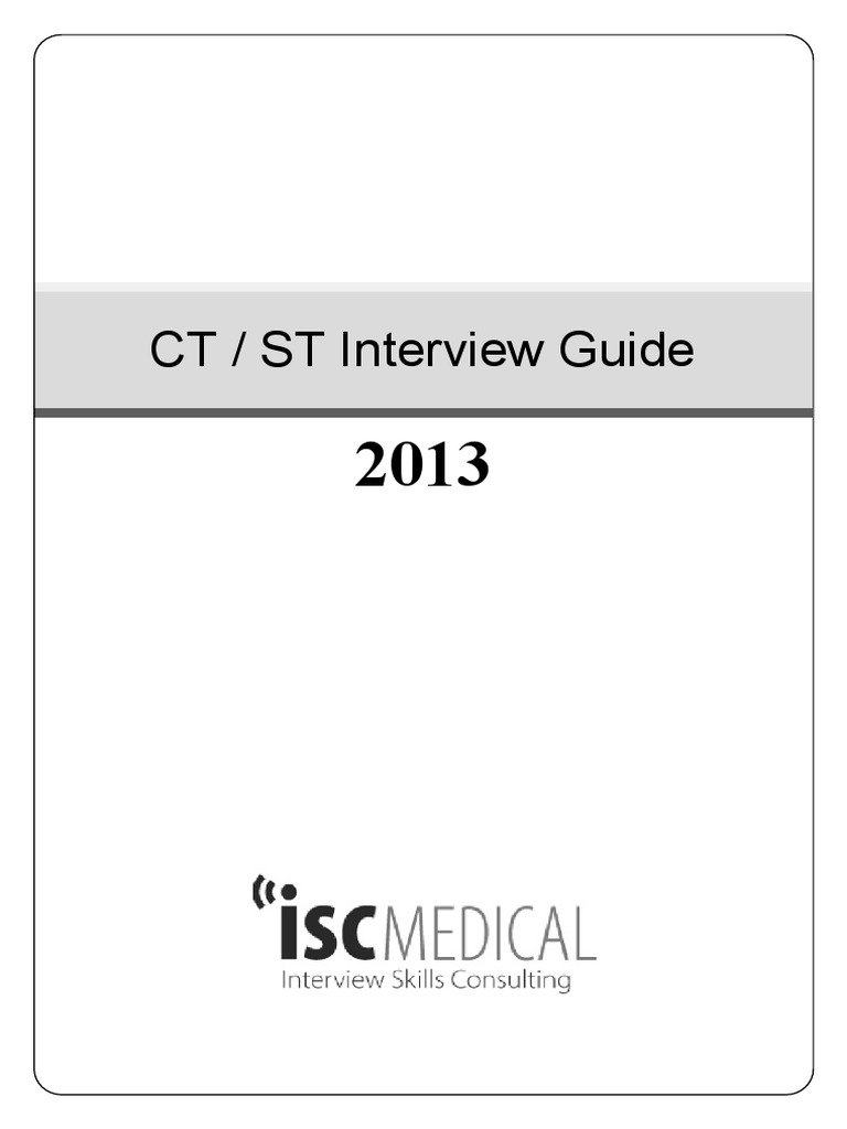 ISC Medical Guide To CT - ST Interviews 2013 v4 | PDF | Leadership ...