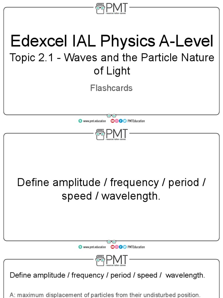 Flashcards - 2.1 Waves and Particle Nature of Light - Edexcel IAL ... Flashcards - 2.1 Waves and Particle Nature of Light - Edexcel IAL ...