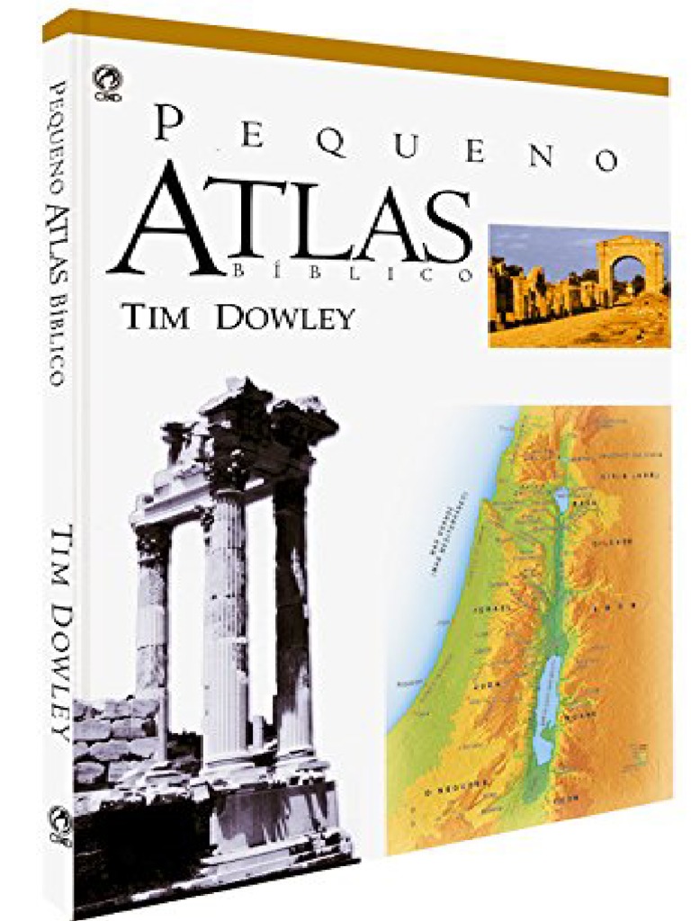 Resumo Pequeno Atlas Biblico Tim Dowley | PDF