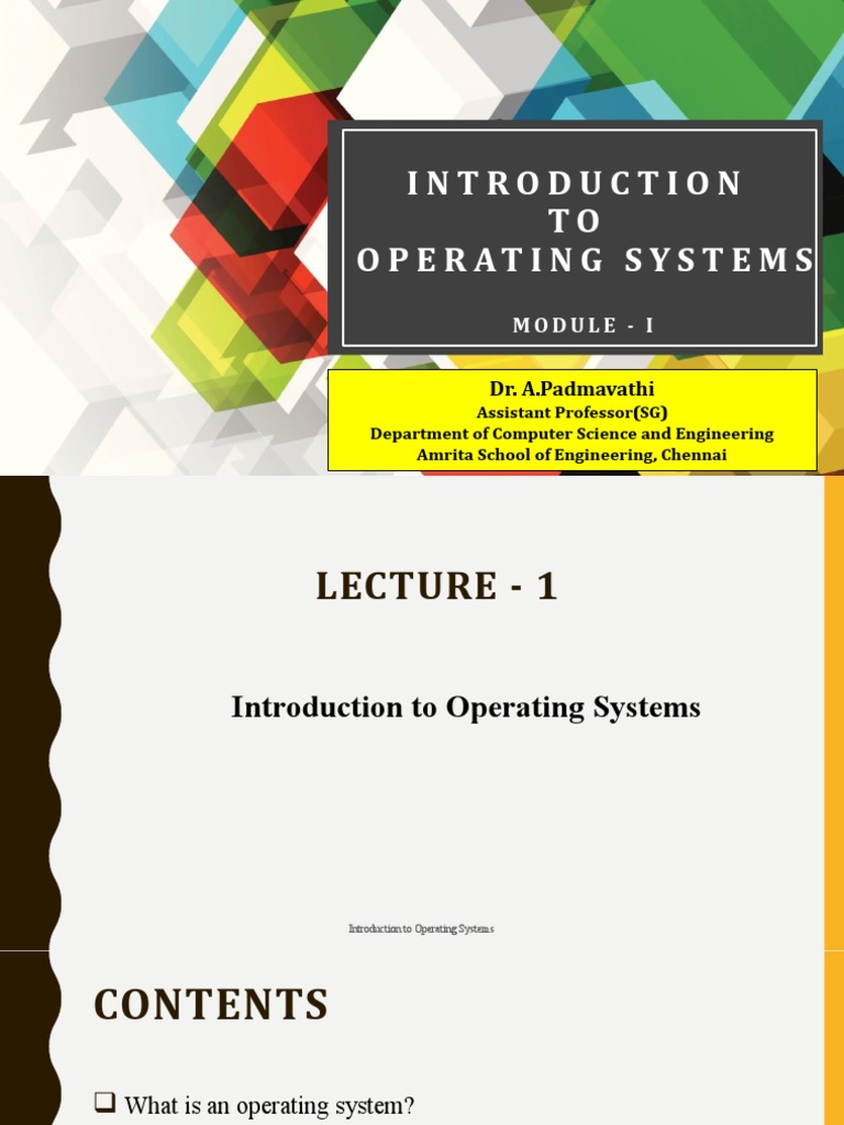 Introduction to Operating Systems: An Overview of Operating System Components, Functions, and ...
