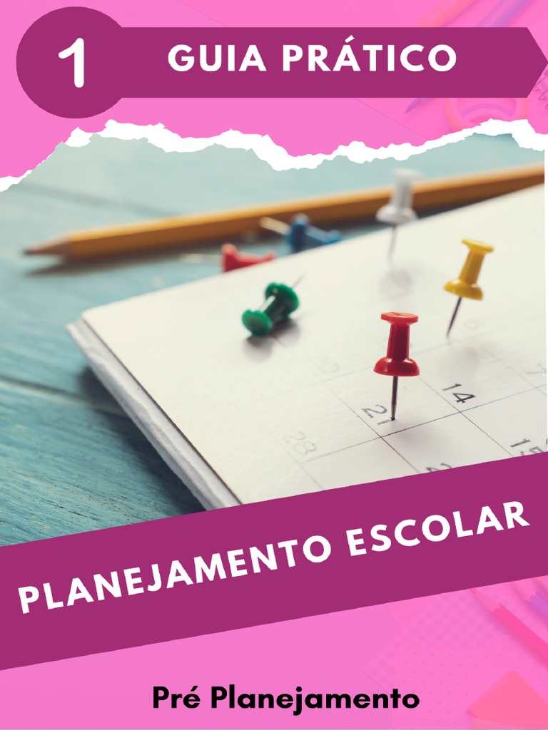 Guia Planejamento Escolar | PDF | Aprendizado | Pedagogia