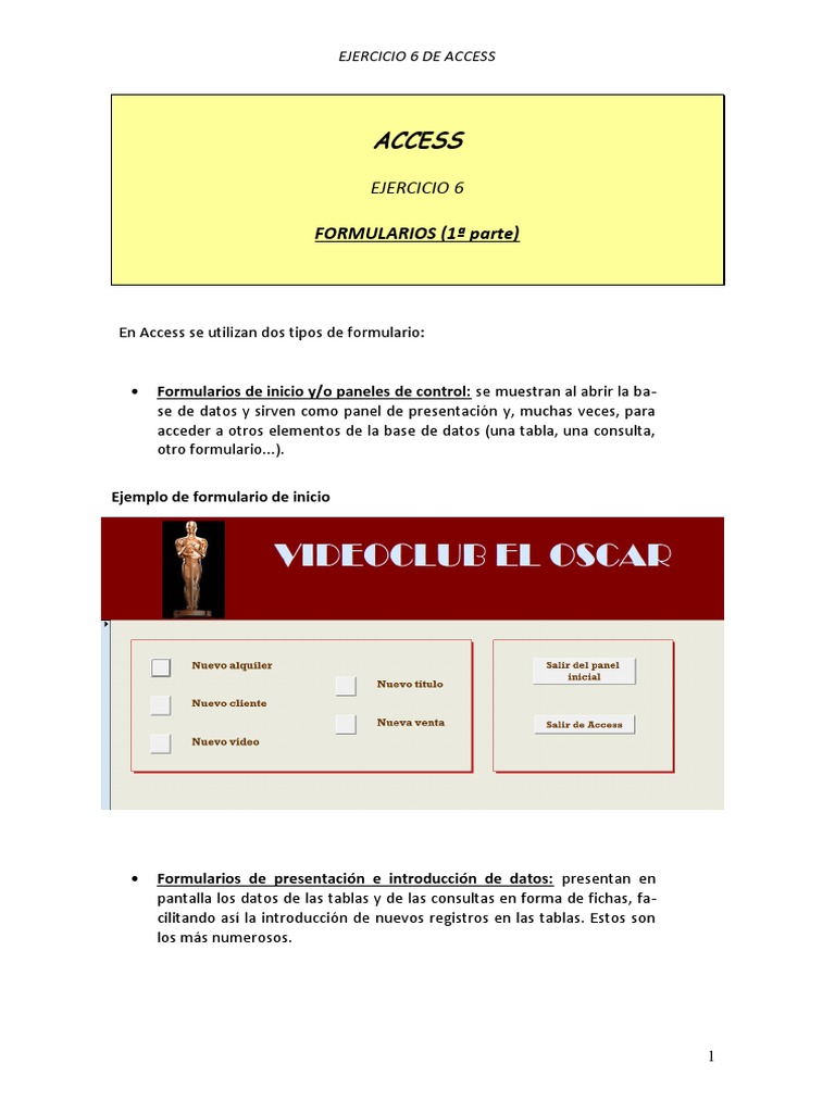 EJERCICIO 6 DE ACCESS ACCESS EJERCICIO 6. FORMULARIOS (1 Parte) | PDF | Bases de datos | Información
