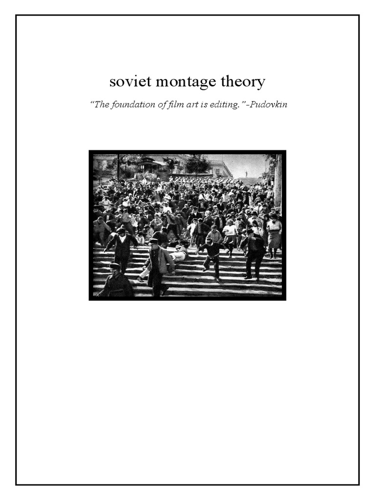 The Foundations of Soviet Montage Theory: How Editing Shapes Narrative ...