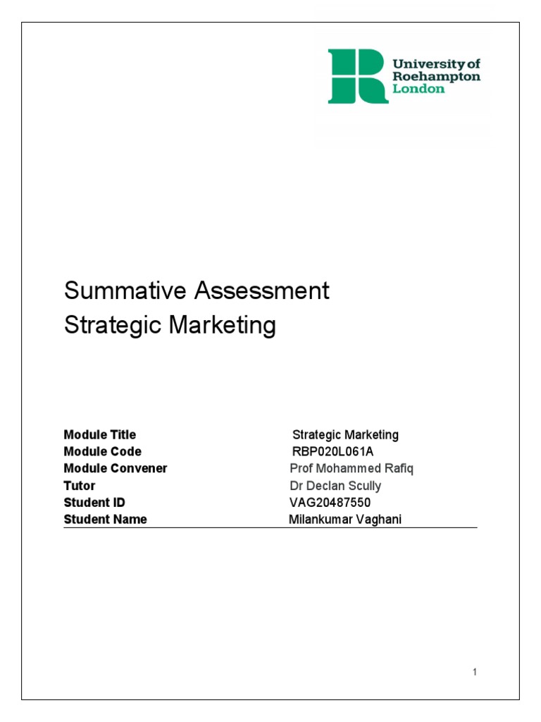 Summative Assessment Strategic Marketing: Module Title Module Code Module Convener Tutor Student ...
