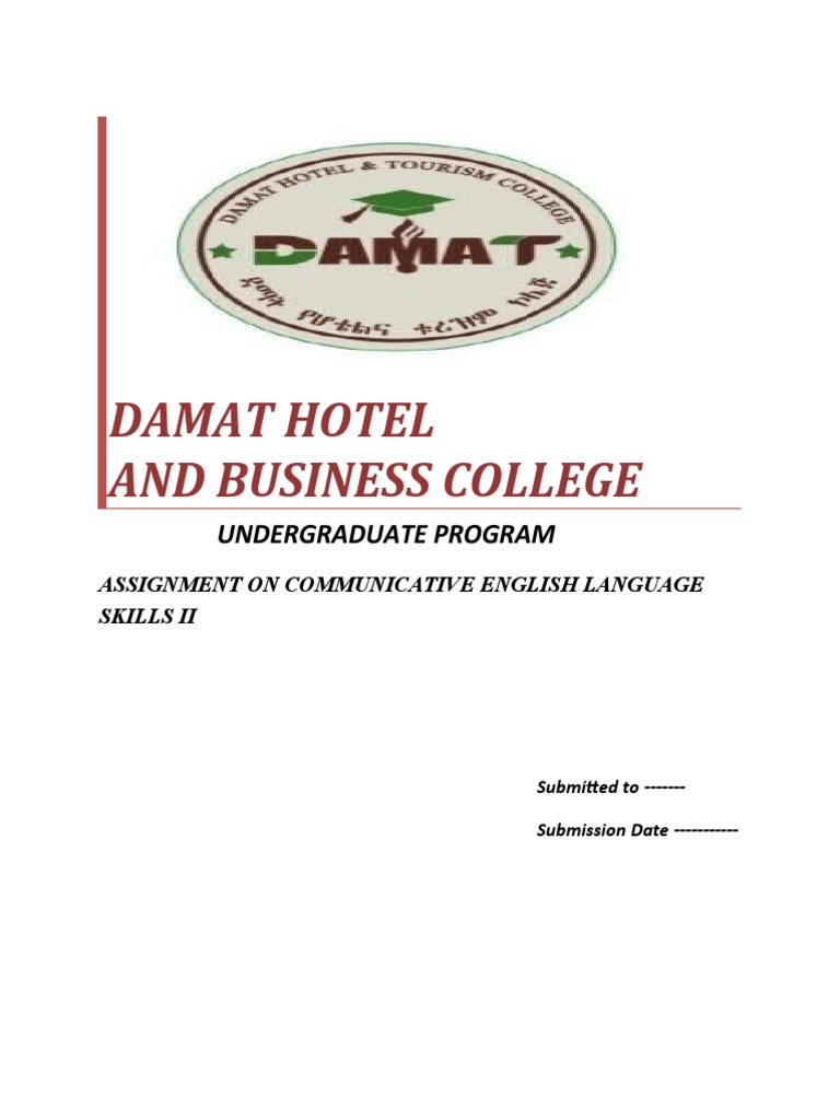 DAMAT HOTEL AND BUSINESS COLLEGE UNDERGRADUATE PROGRAM ASSIGNMENT ON ...