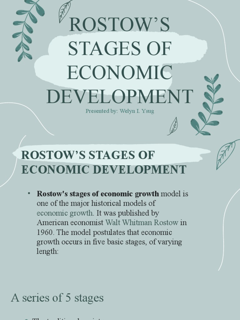 Rostow'S Stages of Economic Development: Presented By: Welyn I. Ysug | PDF